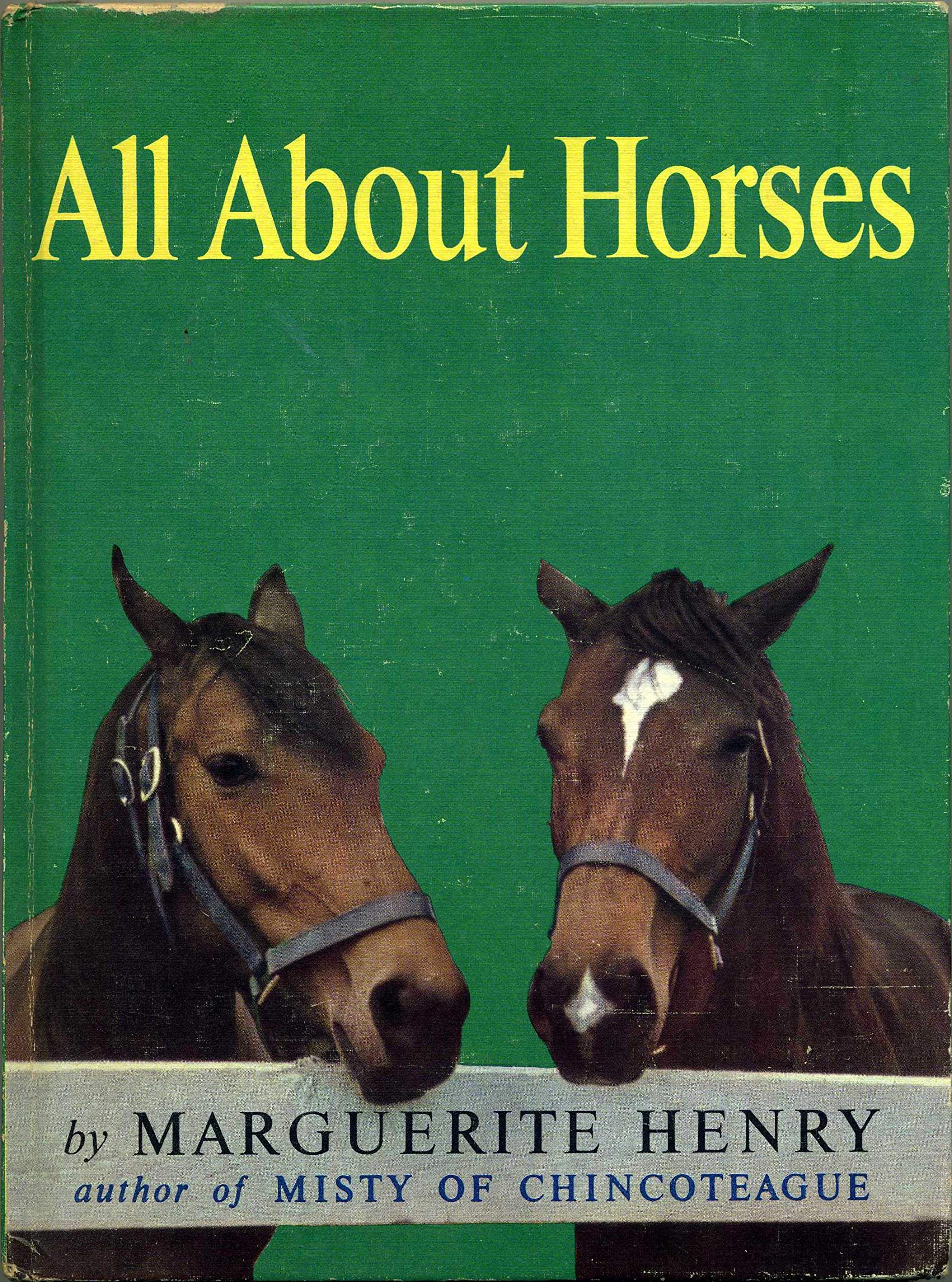 All about horses (Allabout books) by Marguerite Henry | Goodreads