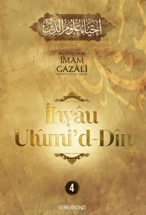 Ihyau Ulumiddin 4.Cilt by İmam-ı Gazali | Goodreads