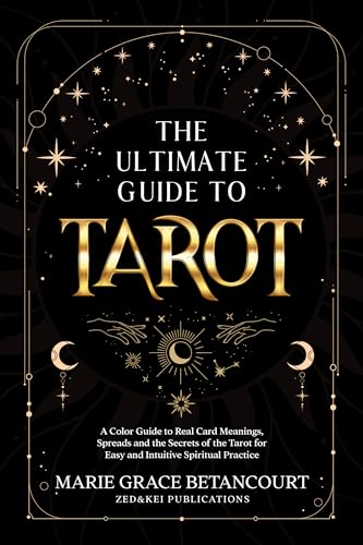 The Ultimate Guide to Tarot: A Color Guide to Real Card Meanings ...