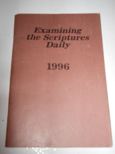 Examining the Scriptures Daily 1996 by Watch Tower Bible and Tract ...