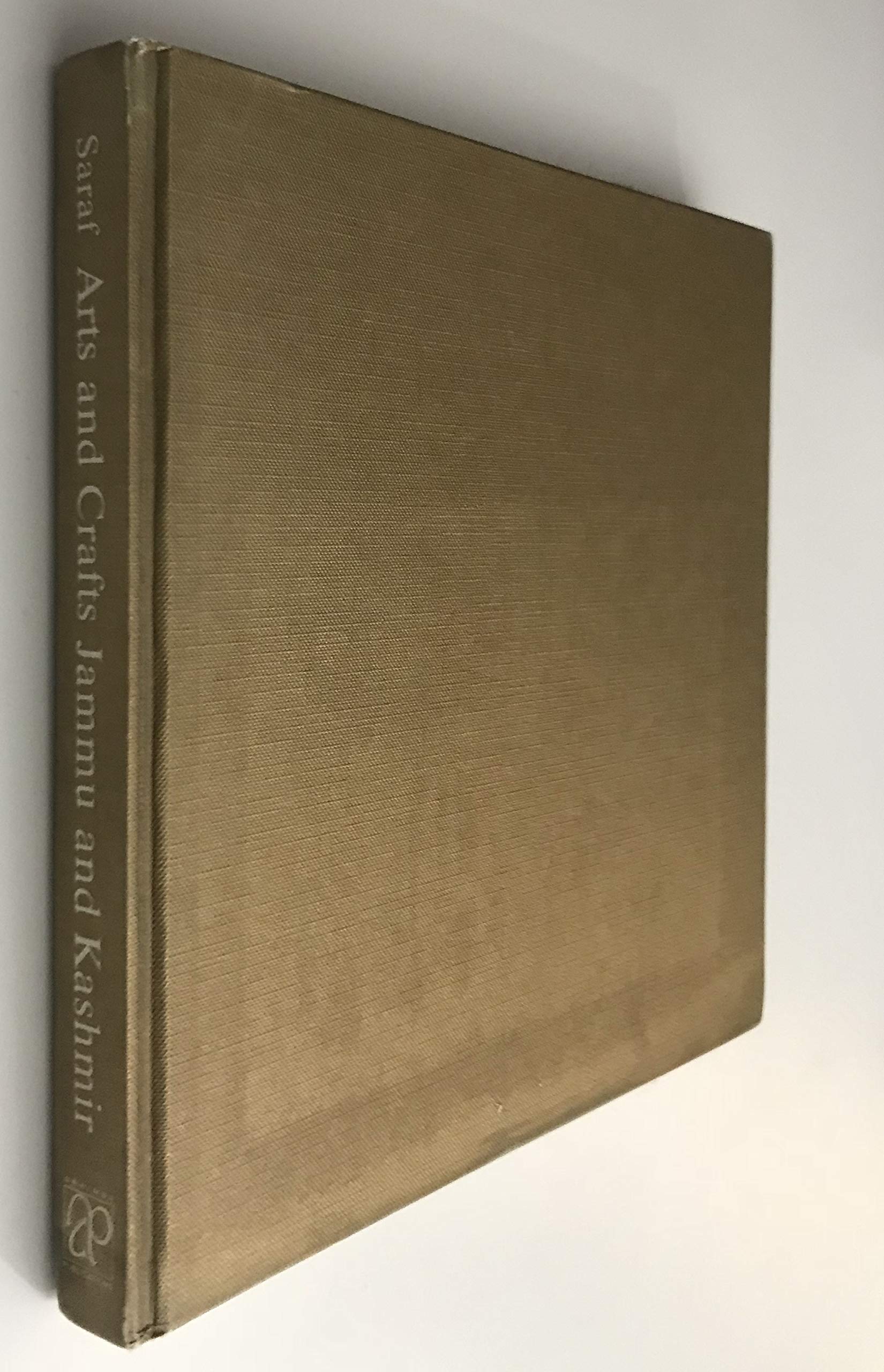Arts and Crafts of Jammu and Kashmir by D.N. Saraf | Goodreads