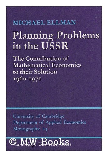 Planning Problems in the USSR: The Contribution of Mathematical ...