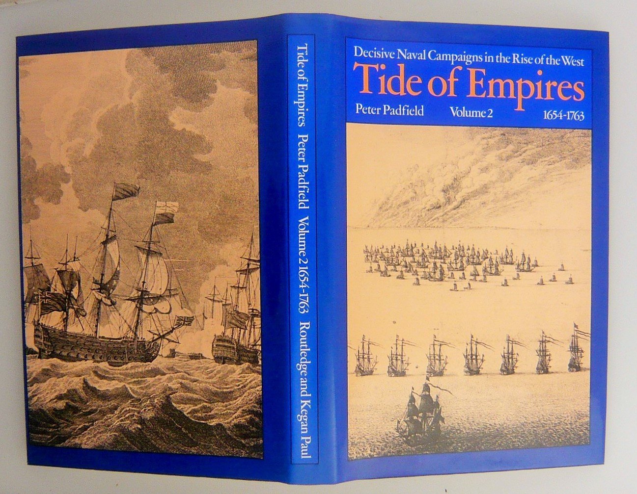 Tide of Empires: Decisive Naval Campaigns in the Rise of the West 1654 ...