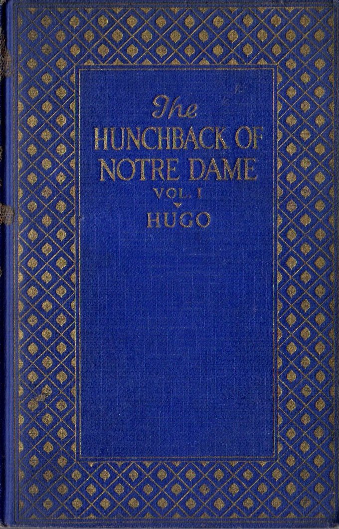 The Hunchback of Notre Dame (Volume 1) by Victor Hugo | Goodreads