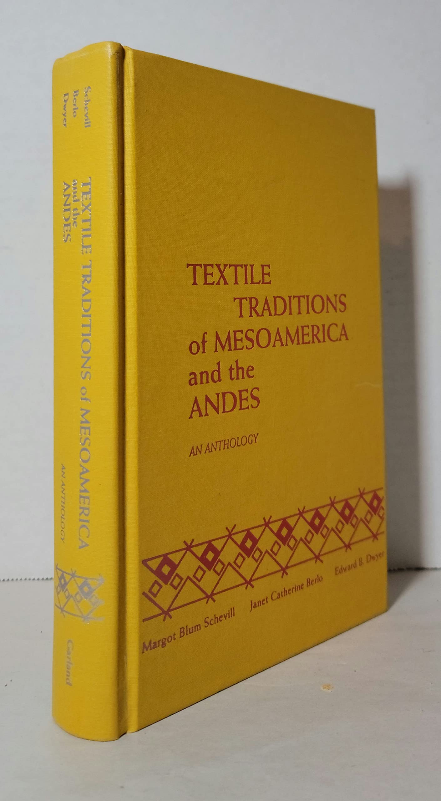 Textile Traditions of Mesoamerica and the Andes: An Anthology by Margot ...