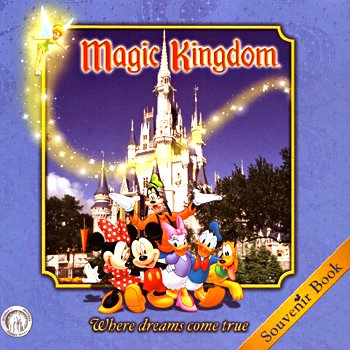 Magic Kingdom Pictorial Souvenir Book by Walt Disney Company | Goodreads