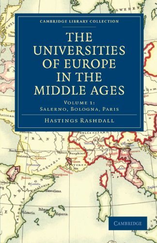 The Universities of Europe in the Middle Ages: Volume 1, Salerno ...