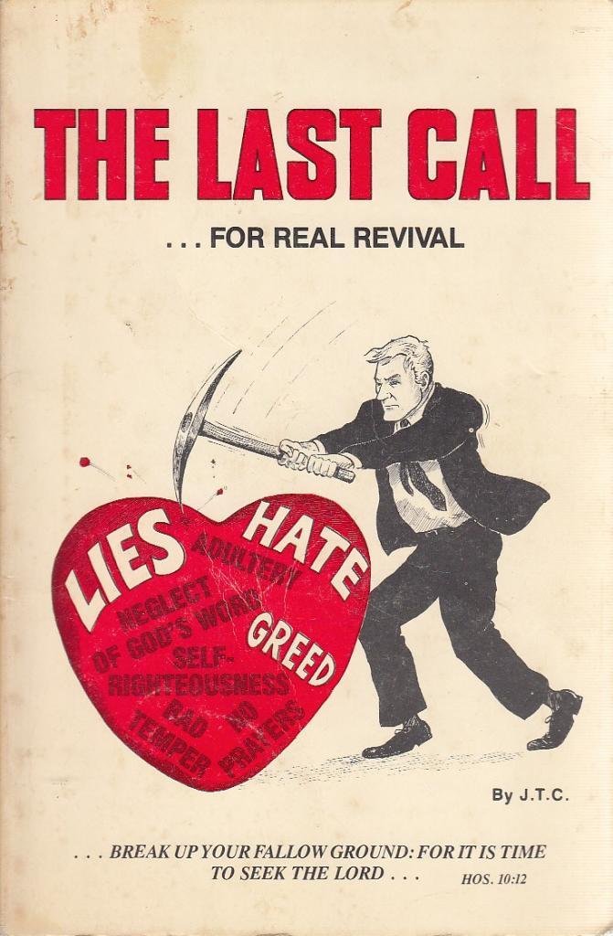 The Last Call by Jack T. Chick | Goodreads