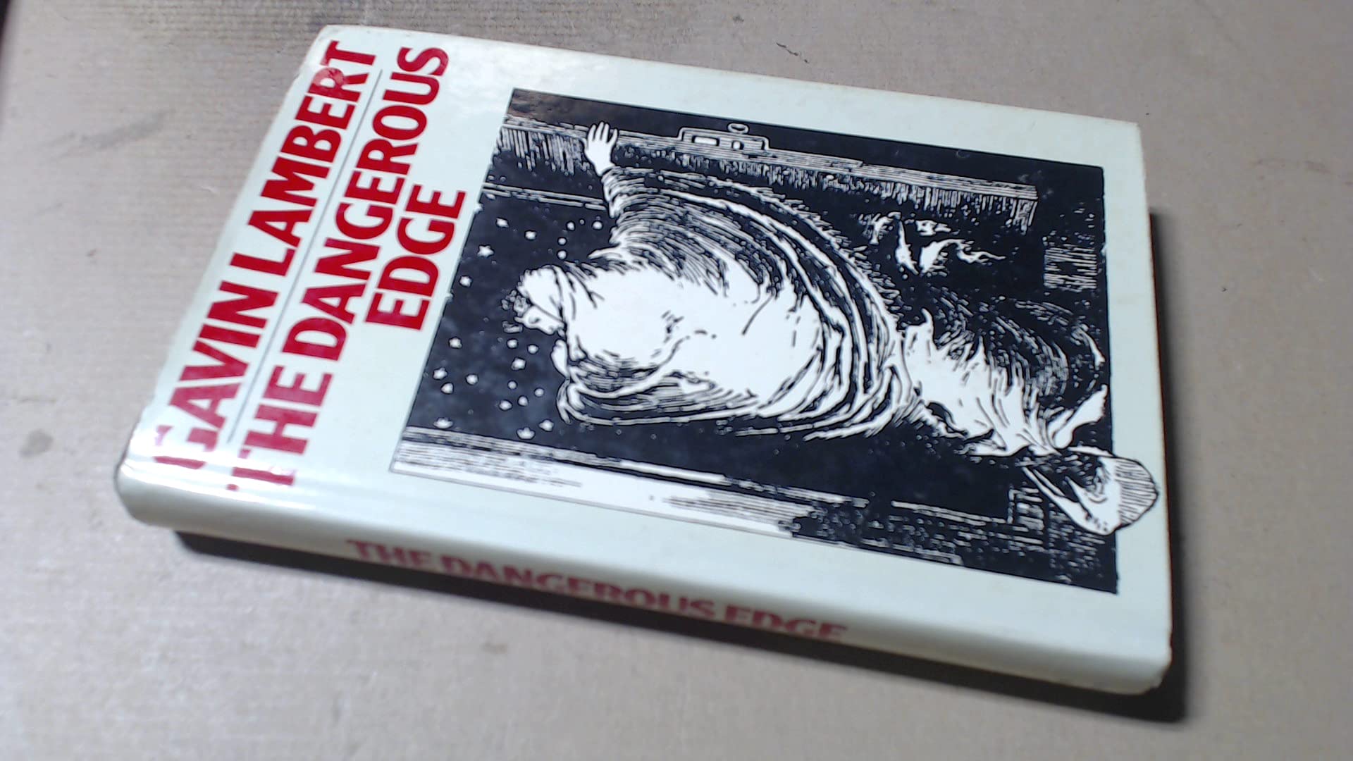 The dangerous edge by Gavin Lambert | Goodreads
