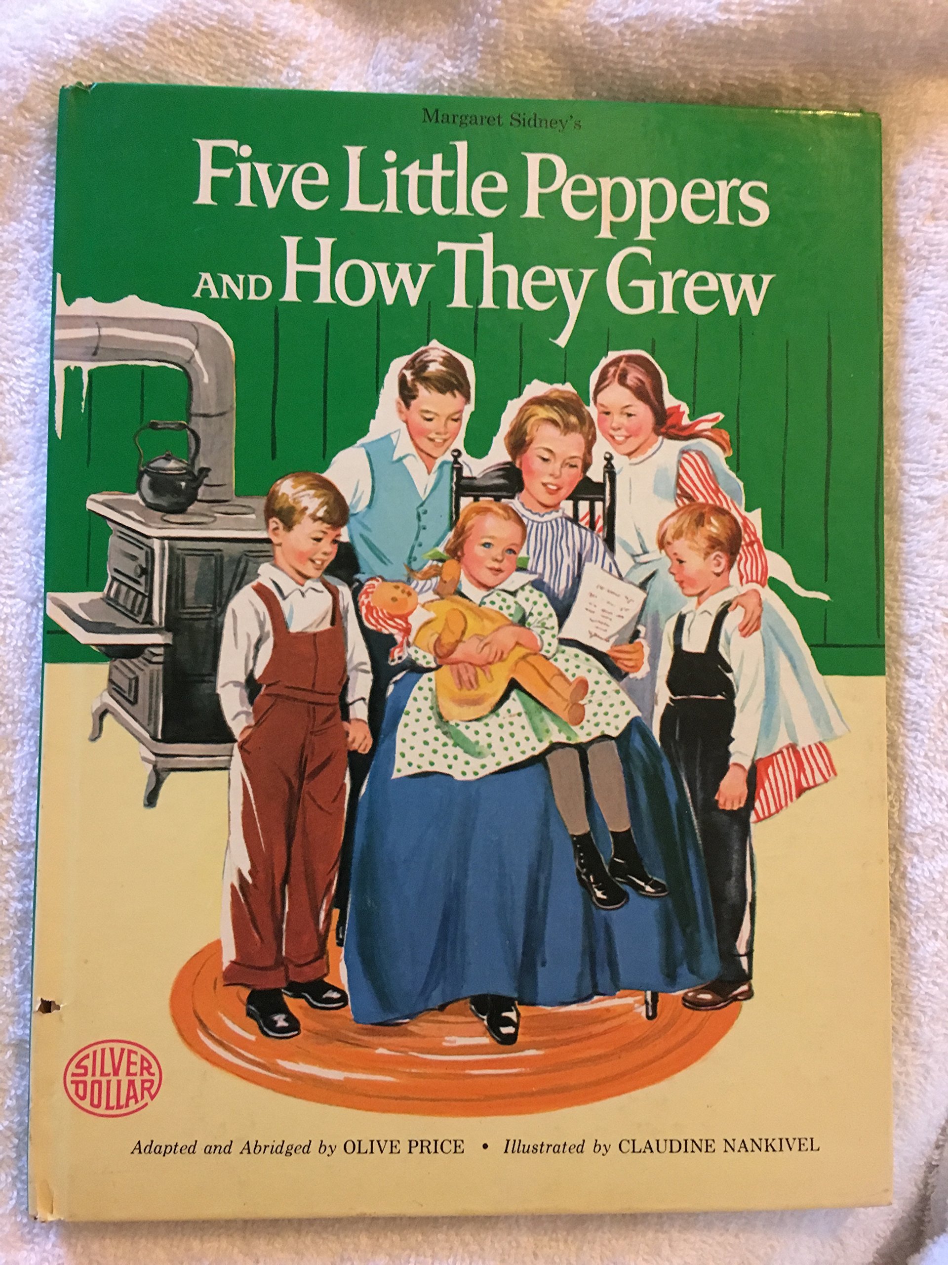 Margaret Sidney's Five Little Peppers and How They Grew by Olive ...