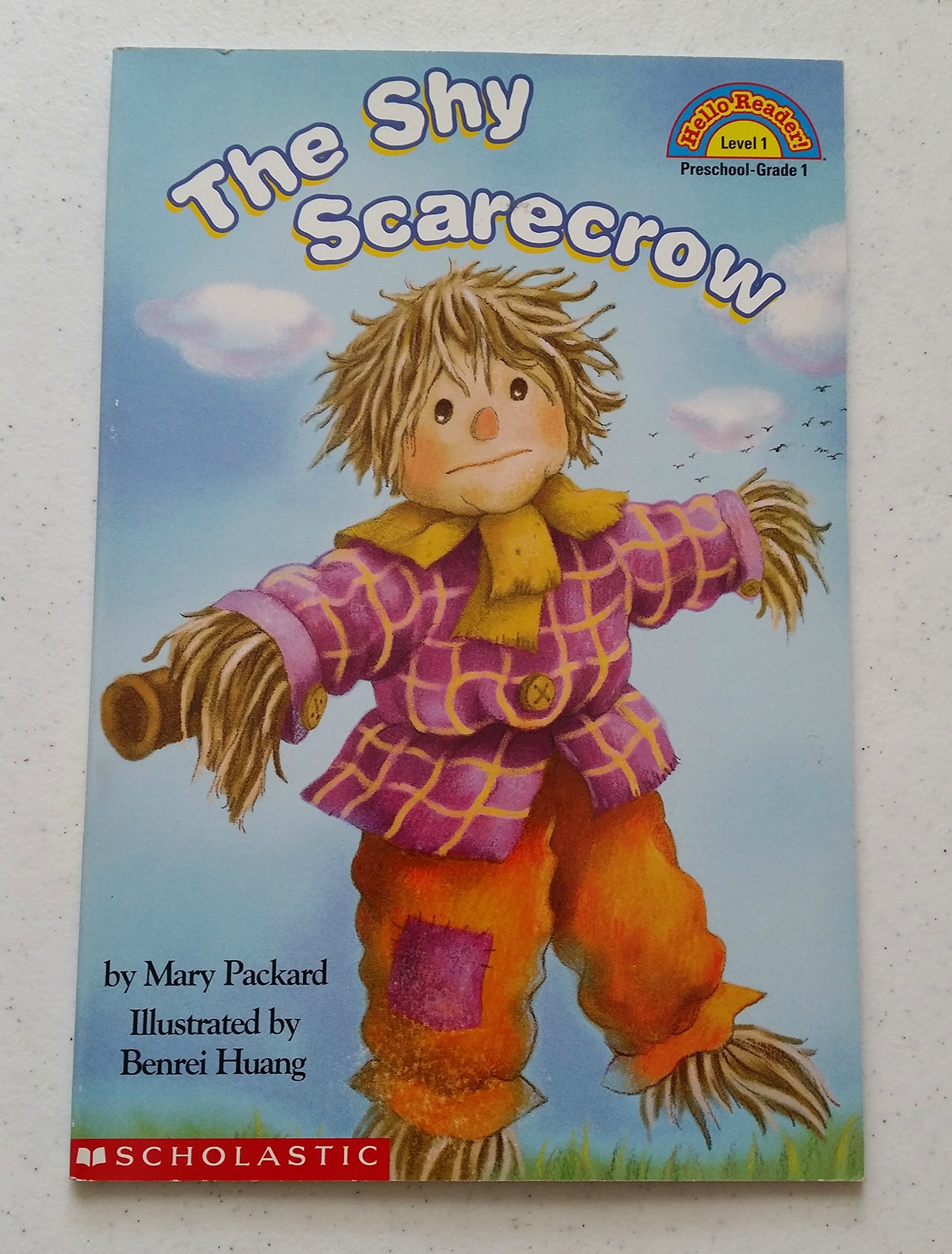 The Shy Scarecrow (Hello Reader!, Level 1) by Mary Packard | Goodreads
