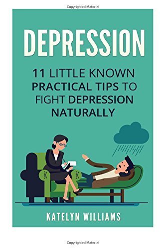 Depression: 11 Little Known Practical Tips To Fight Depression ...