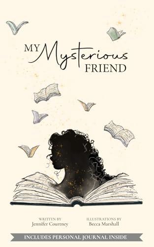My Mysterious Friend by Jen Courtney | Goodreads