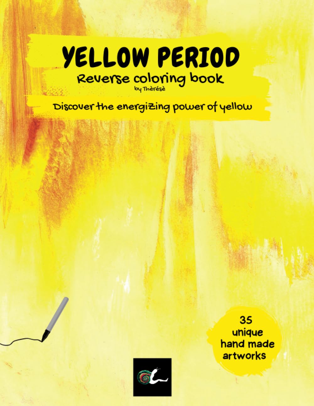 Yellow period: Reverse coloring book by Thérèsè Maseret | Goodreads