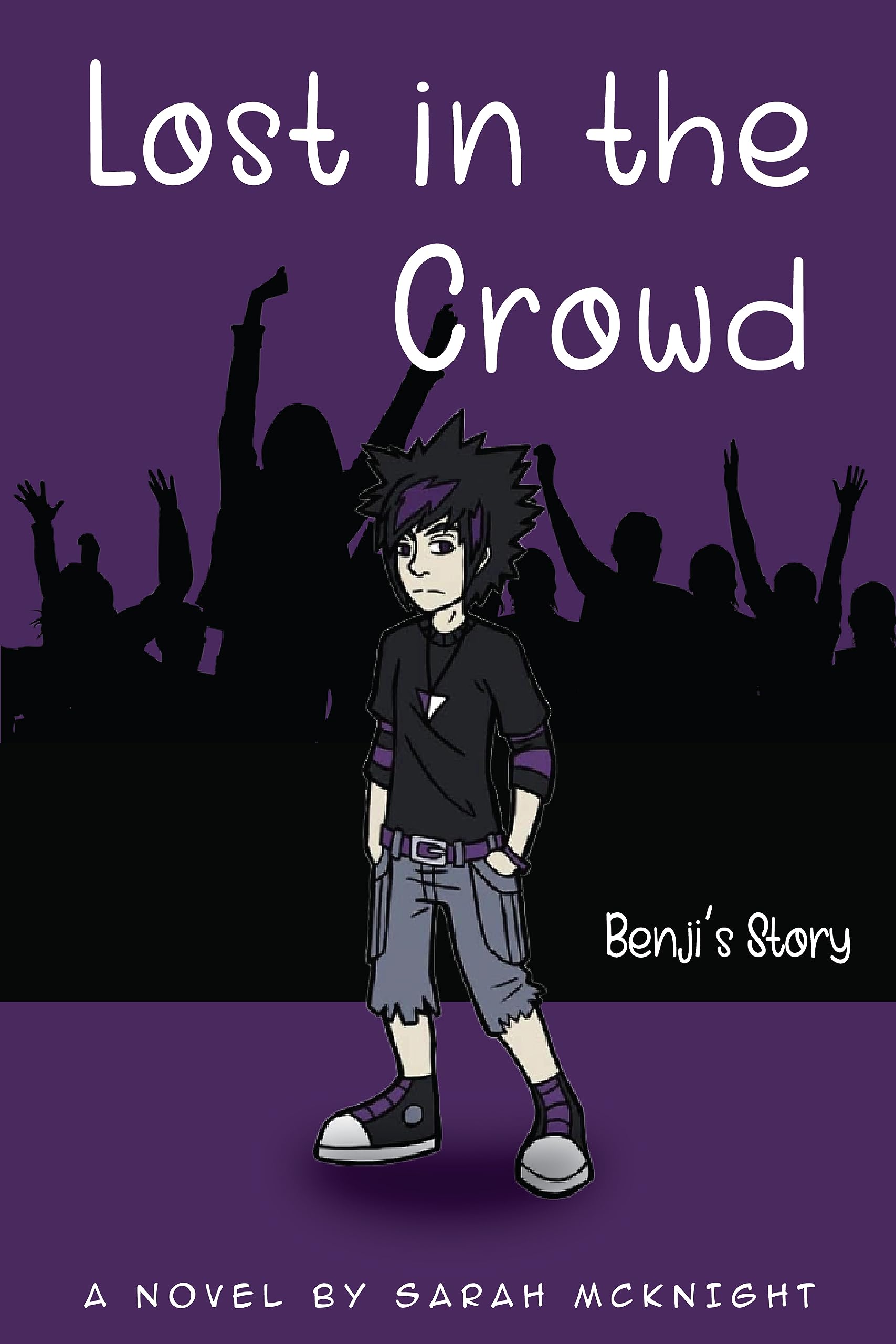 Lost in the Crowd: Benji's Story by Sarah McKnight | Goodreads