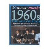 1960's: The Age of Rock (20th Century Music) by Malcolm Hayes | Goodreads