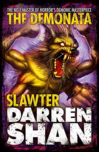 Slawter (The Demonata, Book 3) by Darren Shan | Goodreads
