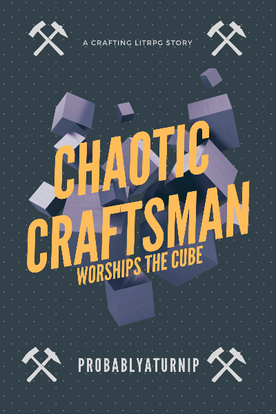 Chaotic Craftsman Worships The Cube by Probably A Turnip | Goodreads
