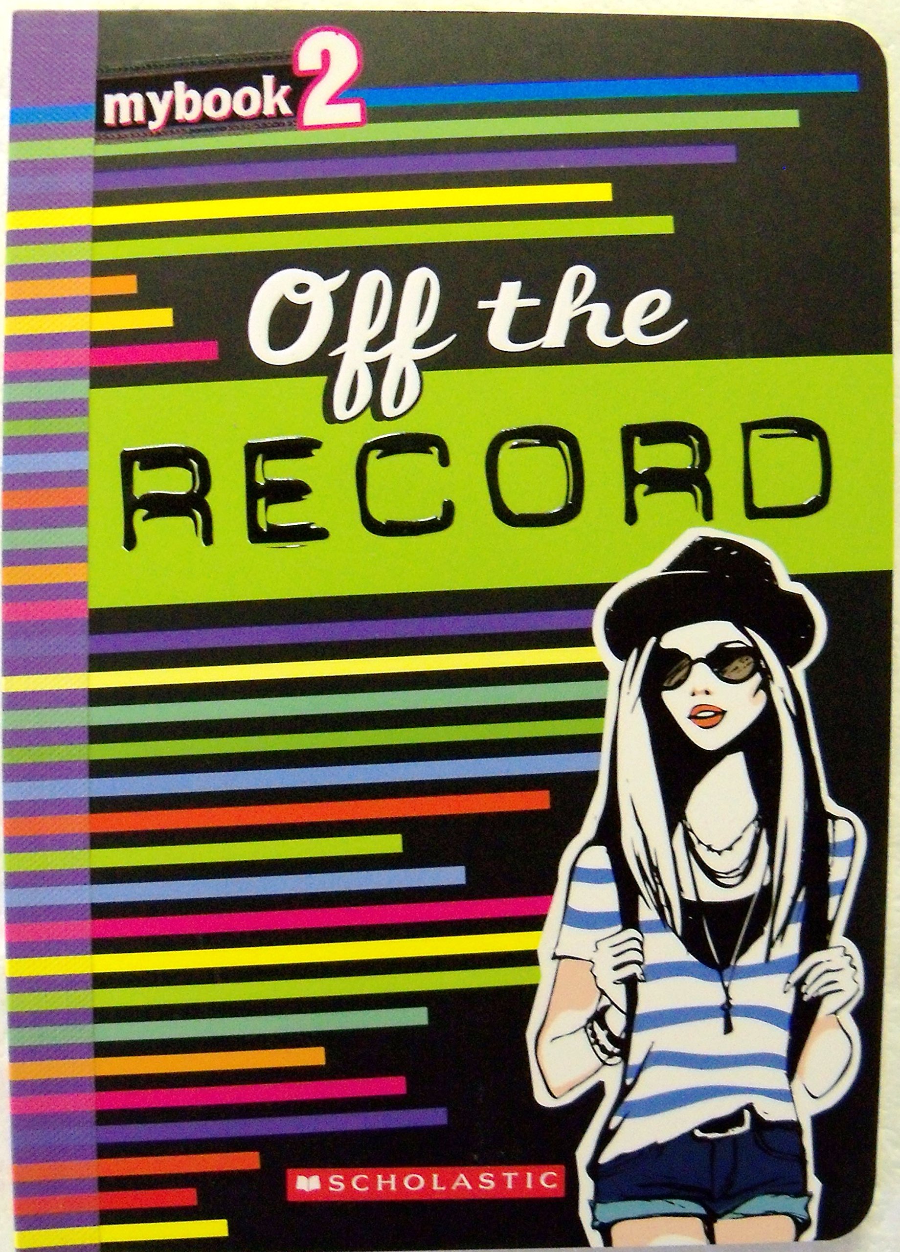 Mybook2 Off the Record by Elizabeth Schaefer | Goodreads