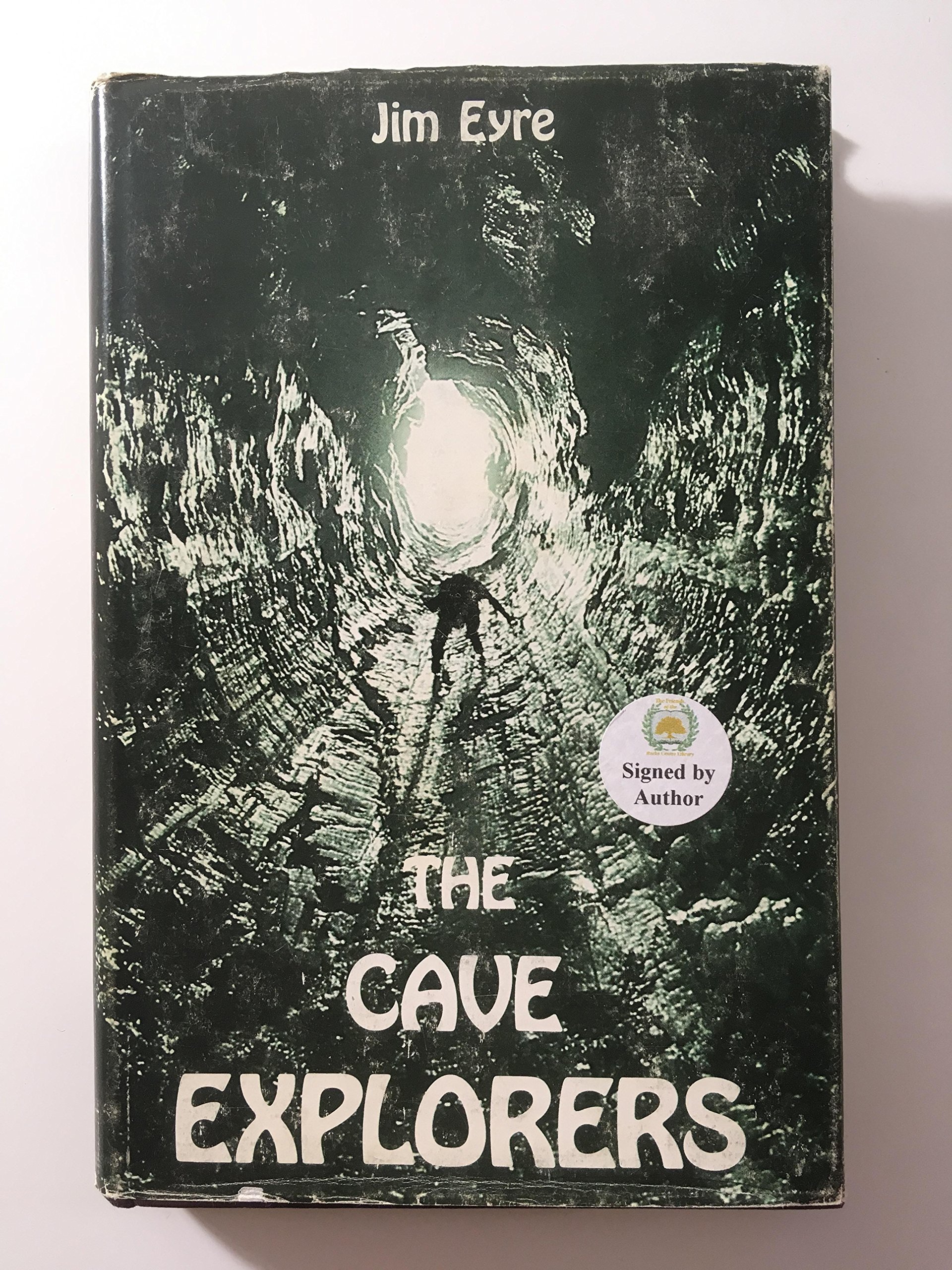 The Cave Explorers by Jim Eyre | Goodreads