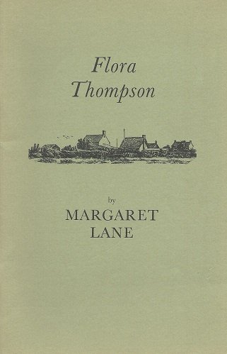 Flora Thompson by Margaret Lane | Goodreads