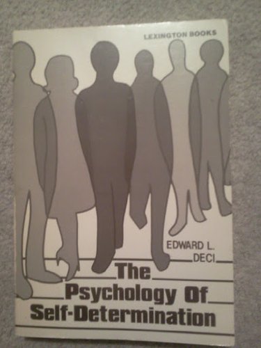The Psychology of Self-Determination by Edward L. Deci | Goodreads