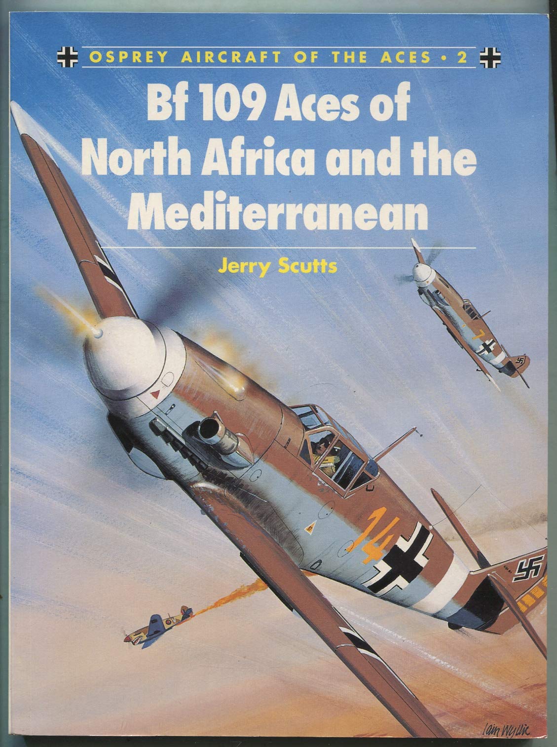 Bf 109 Aces of North Africa and the Mediterranean by Jerry Scutts ...