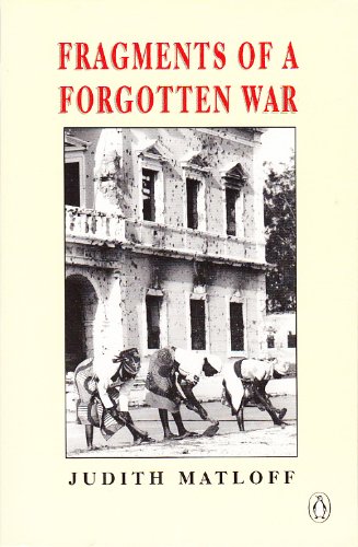 Fragments of a Forgotten War by Judith Matloff | Goodreads