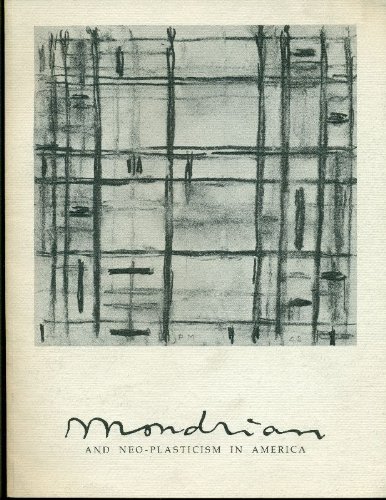 Mondrian and Neo-Plasticism in America by Nancy J. Troy | Goodreads