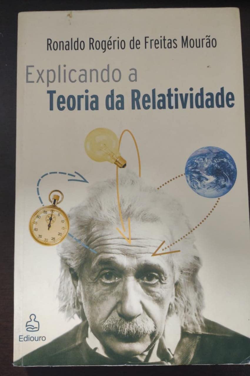 Explicando a Teoria da Relatividade by Ronaldo Rogerio | Goodreads