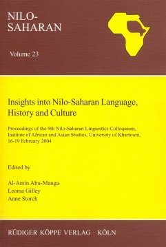 Insights into Nilo-Saharan Language, History and Culture by M. Lionel ...