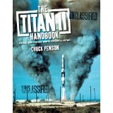 The Titan II Handbook: A Civilian's Guide to the Most Powerful ICBM ...