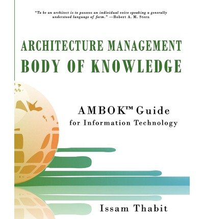 [(Architecture Management Body of Knowledge: Ambok Guide for ...