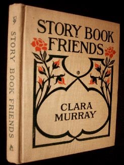 Story Book Friends by Clara Murray | Goodreads