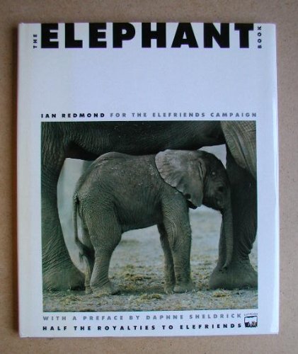 The Elephant Book by Ian Redmond For the Elefriends Campaign | Goodreads