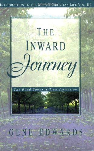The Inward Journey by Gene Edwards | Goodreads