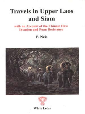 Travel in Upper Laos and Siam by P. Neis | Goodreads