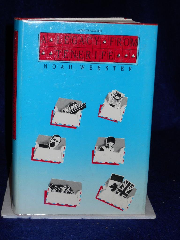 A legacy from Tenerife by Bill Knox | Goodreads