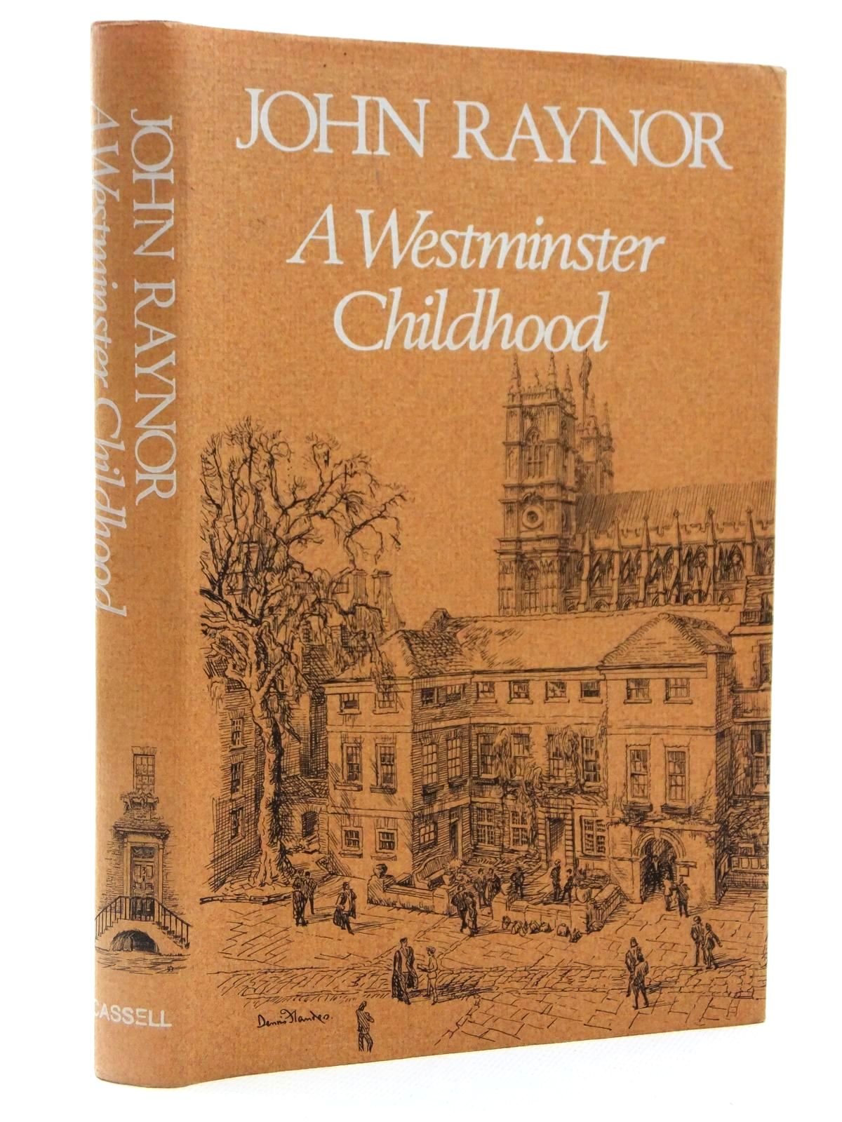 A Westminster childhood by John Raynor | Goodreads