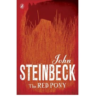The Red Pony The Red Pony by John Steinbeck | Goodreads
