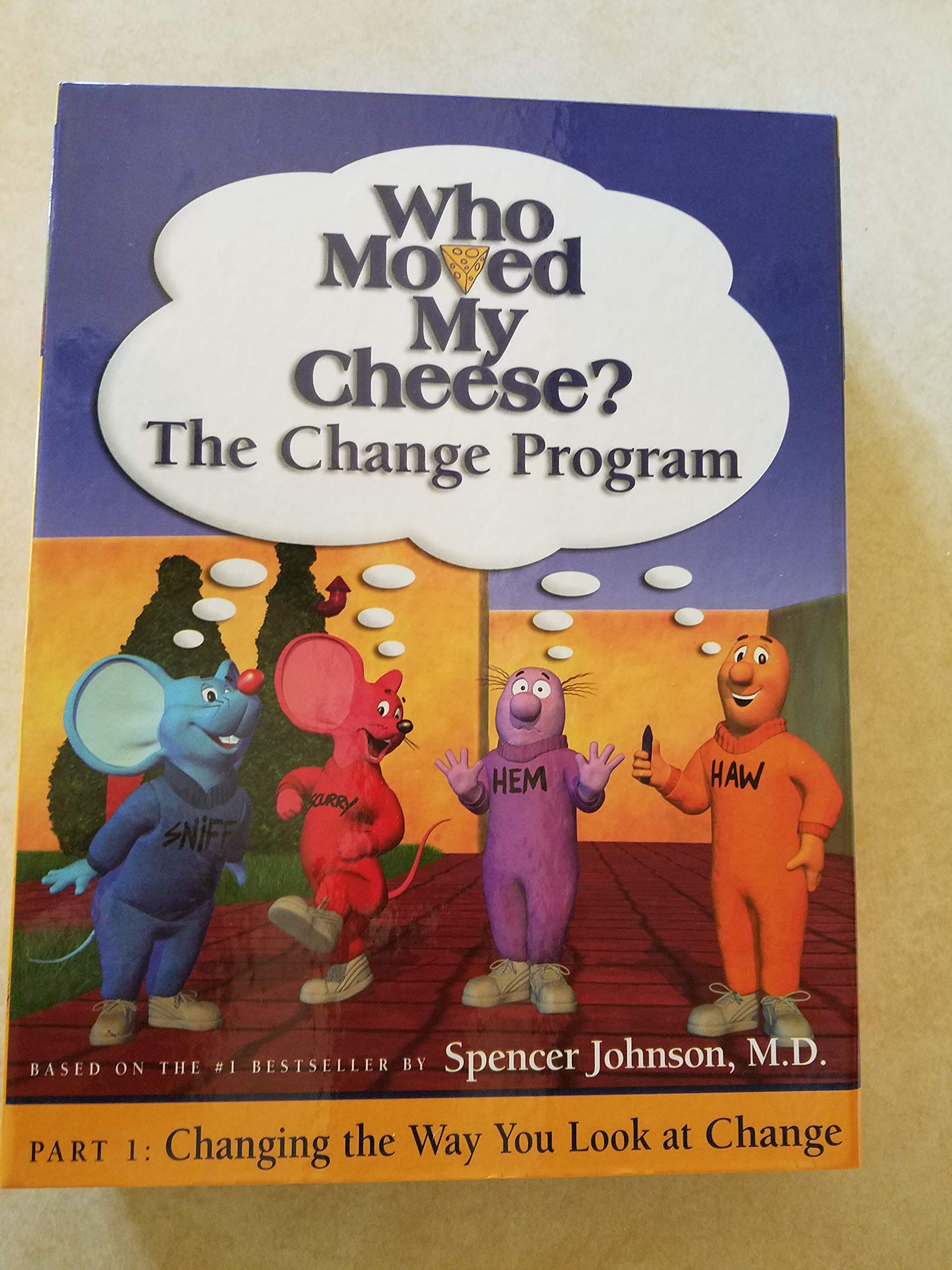 Who Moved My Cheese? The Change Program Part 1: Changing the Way You ...
