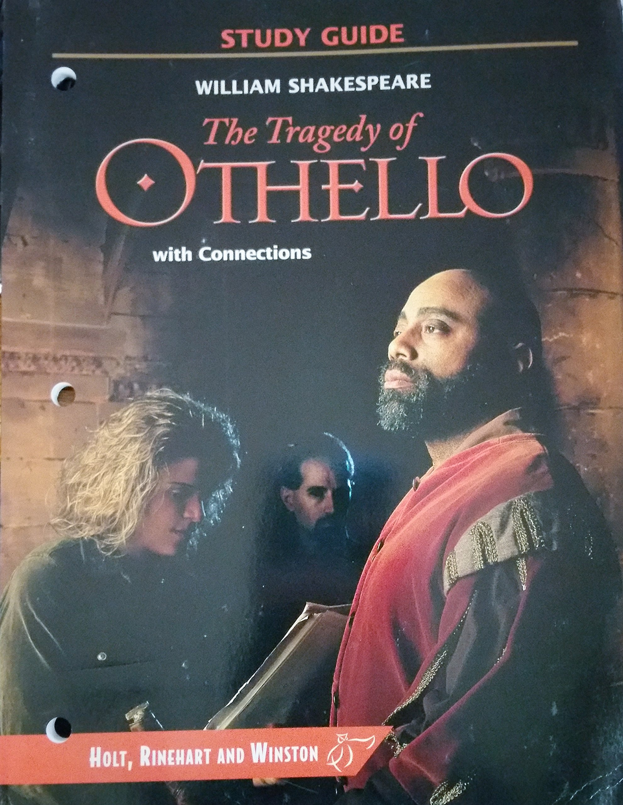 The Tragedy of Othello: Study Guide with Connections by Holt, Rinehart and Winston, Inc. | Goodreads