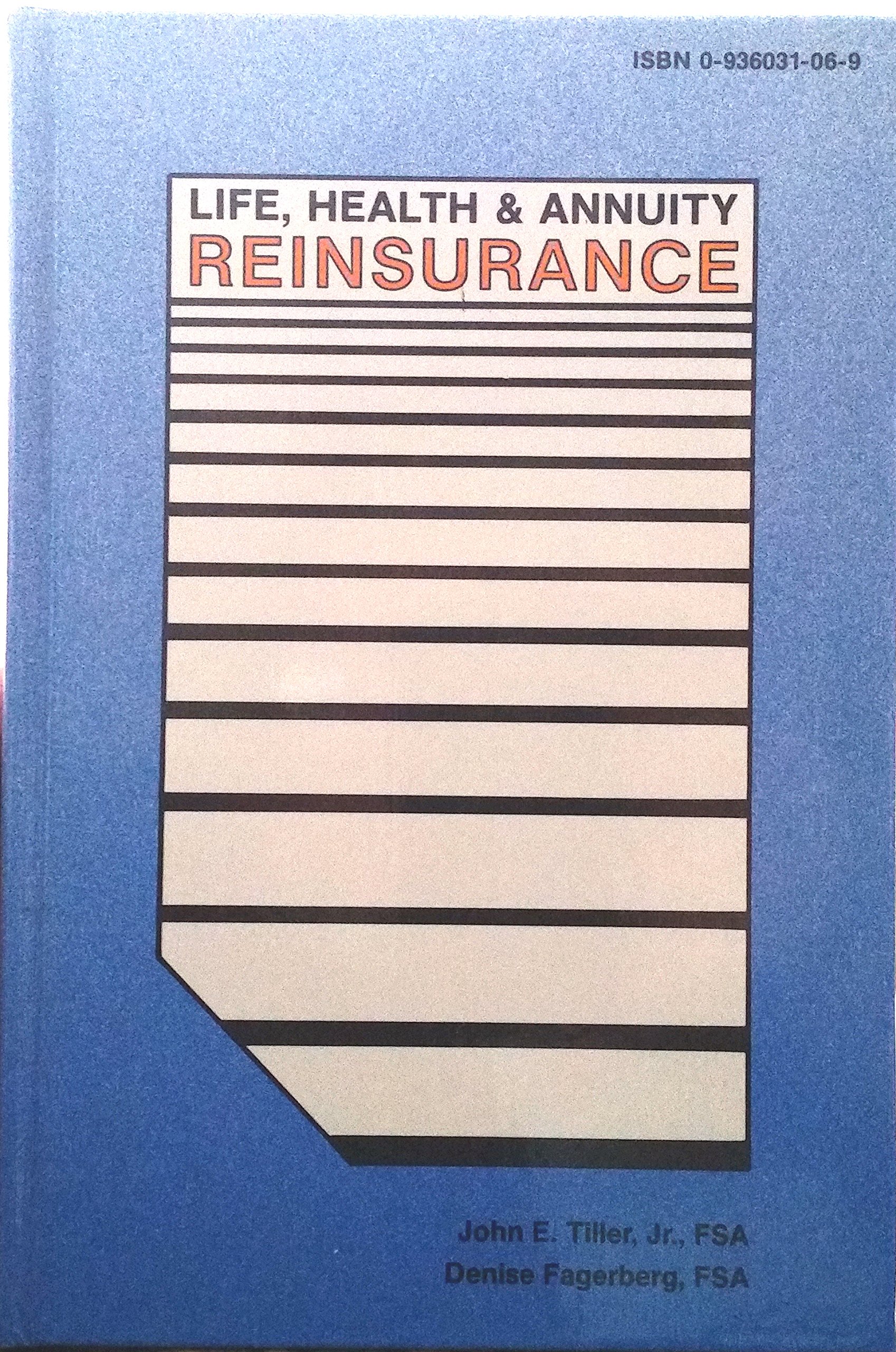 Life and Health Reinsurance by John E. Tiller | Goodreads