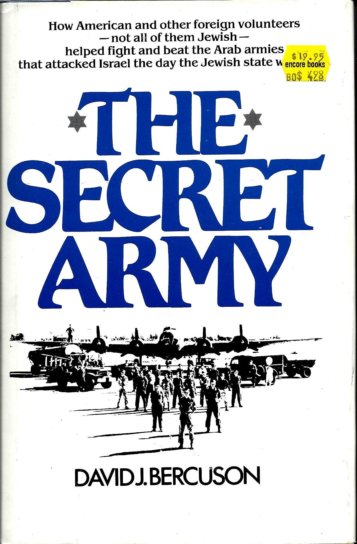 The Secret Army by David J. Bercuson | Goodreads