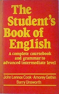The Student's Book of English: A Complete Coursebook and Grammar to ...