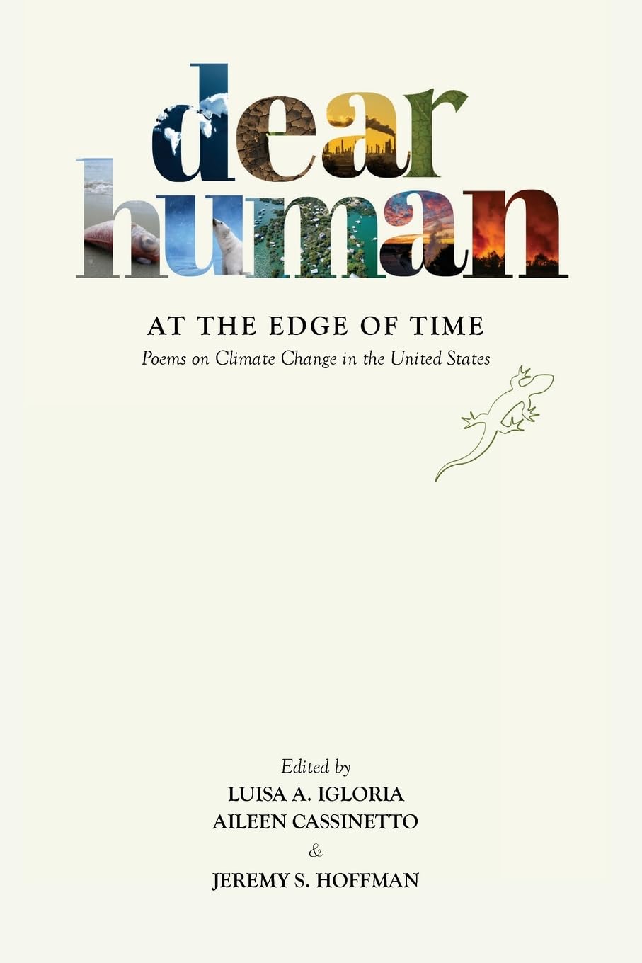 Dear Human at the Edge of Time: Poems on Climate Change in the United ...