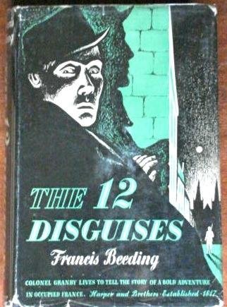 The 12 Disguises by Francis Beeding | Goodreads