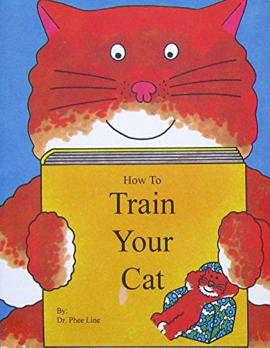 How To Train Your Cat by Phee Line | Goodreads