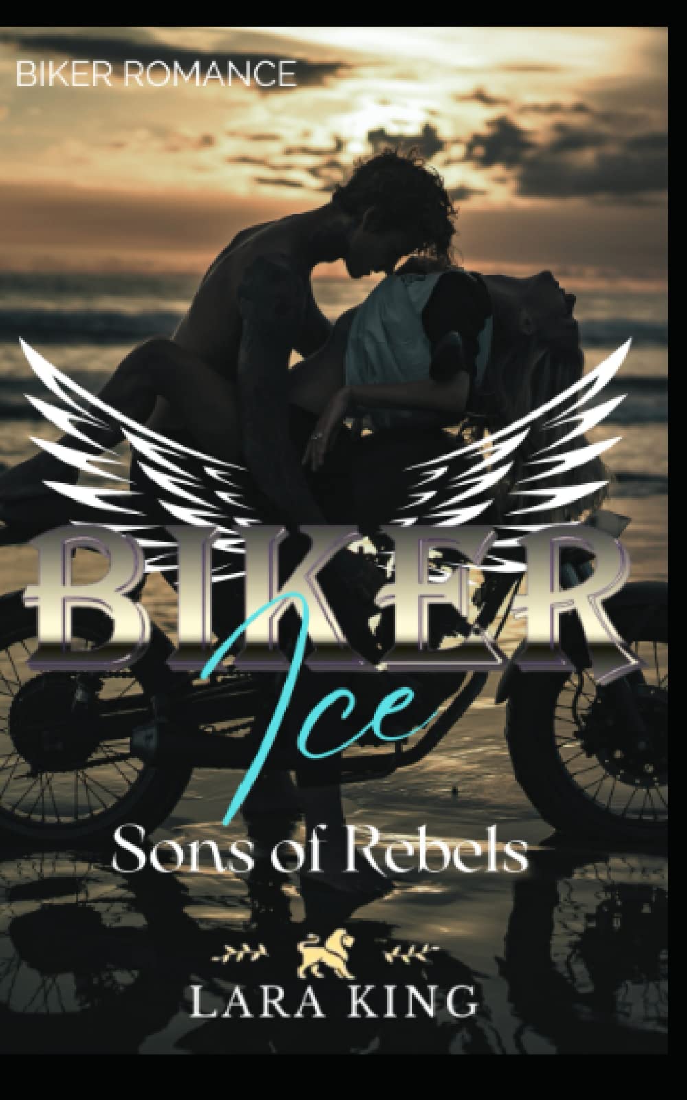 Biker Ice - Sons of Rebels MC: Biker Romance - Prudence & Rhys by Lara ...