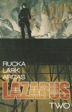 Greg Rucka: Lazarus Volume 2 : Lift (Paperback); 2014 Edition by Greg ...